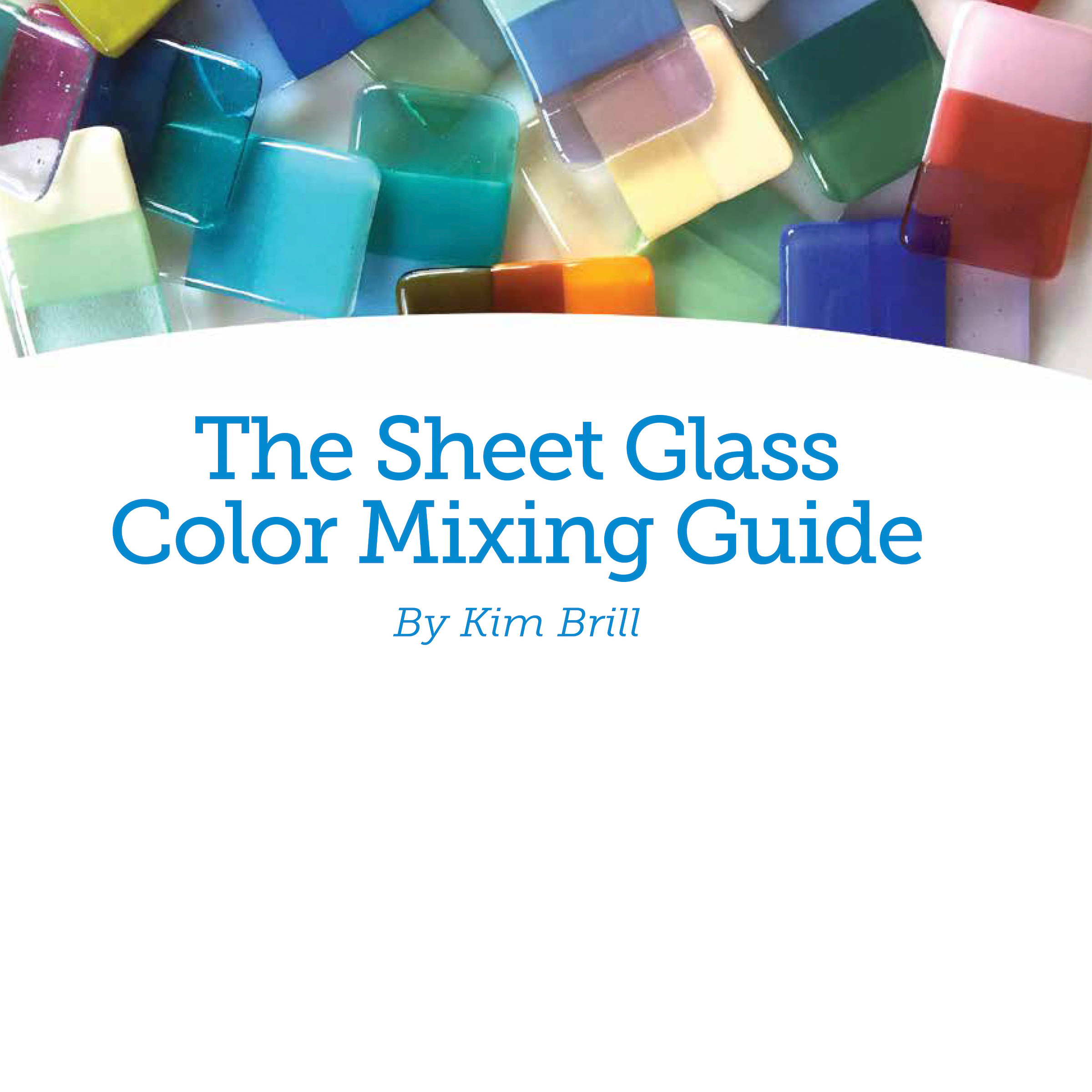 Ebook | The Sheet Glass Color Mixing Guide